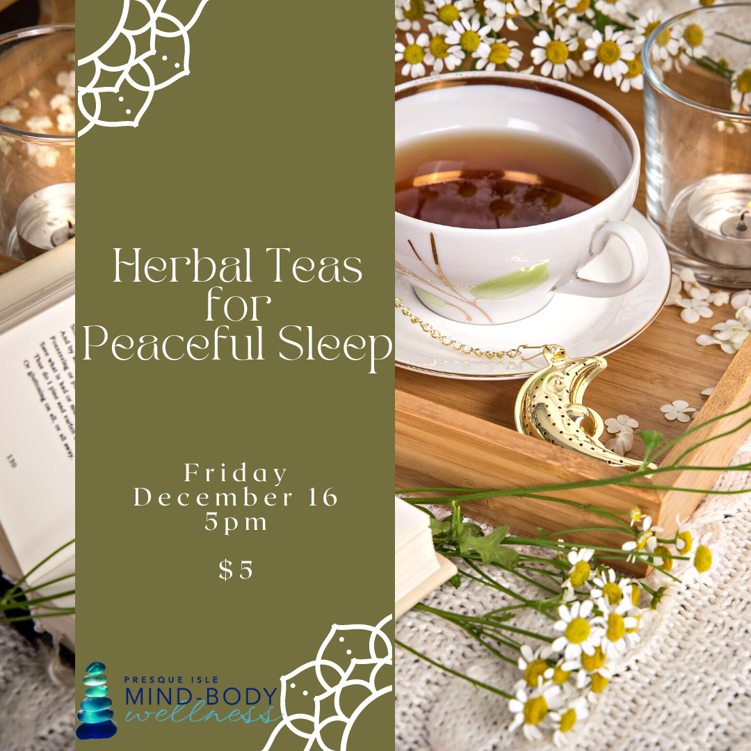 Herbal Teas for Peaceful Sleep - Presque Isle Mind-Body Wellness Center